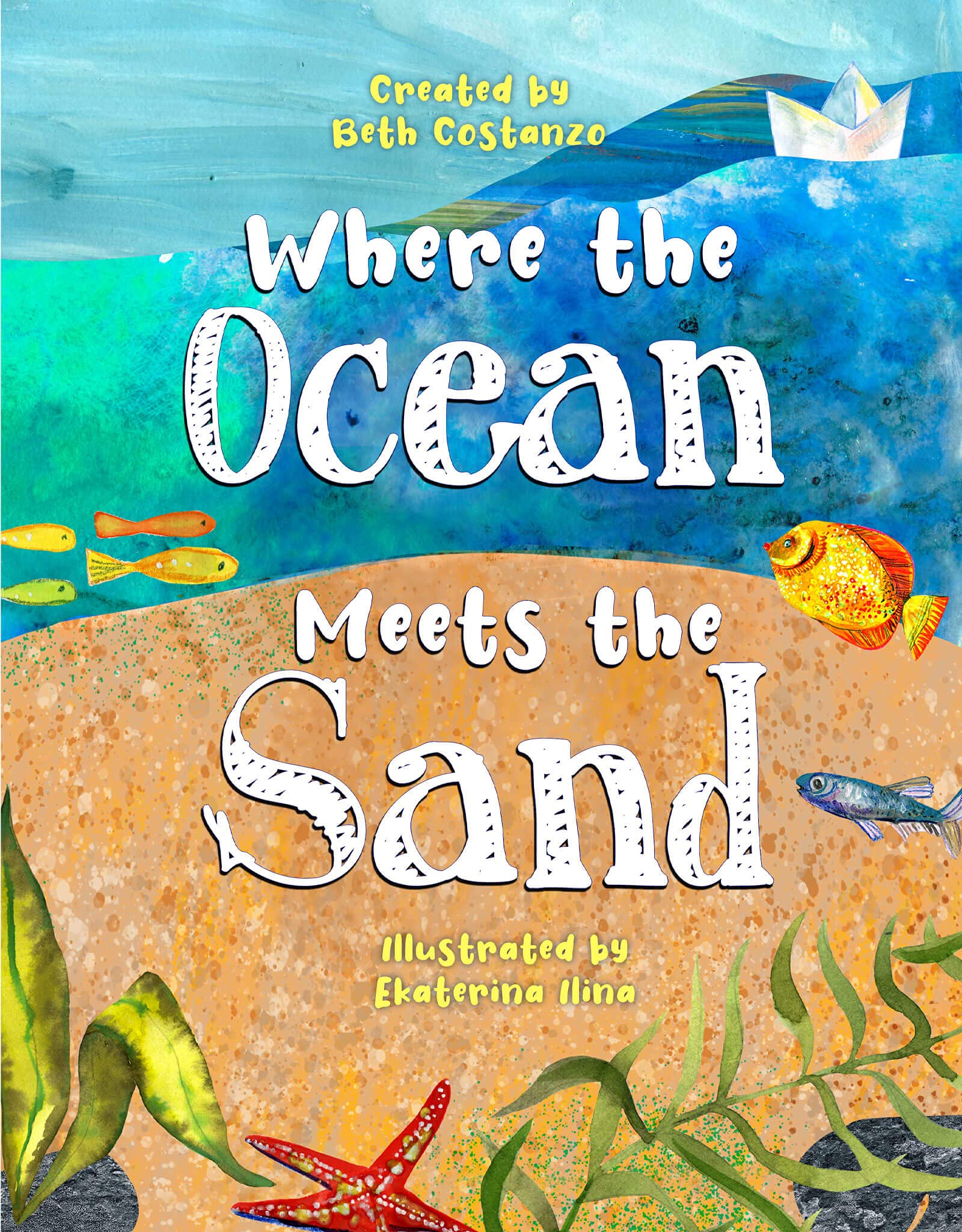 Where the Ocean Meets the Sand - Children’s Book of the Ocean for Ages ...