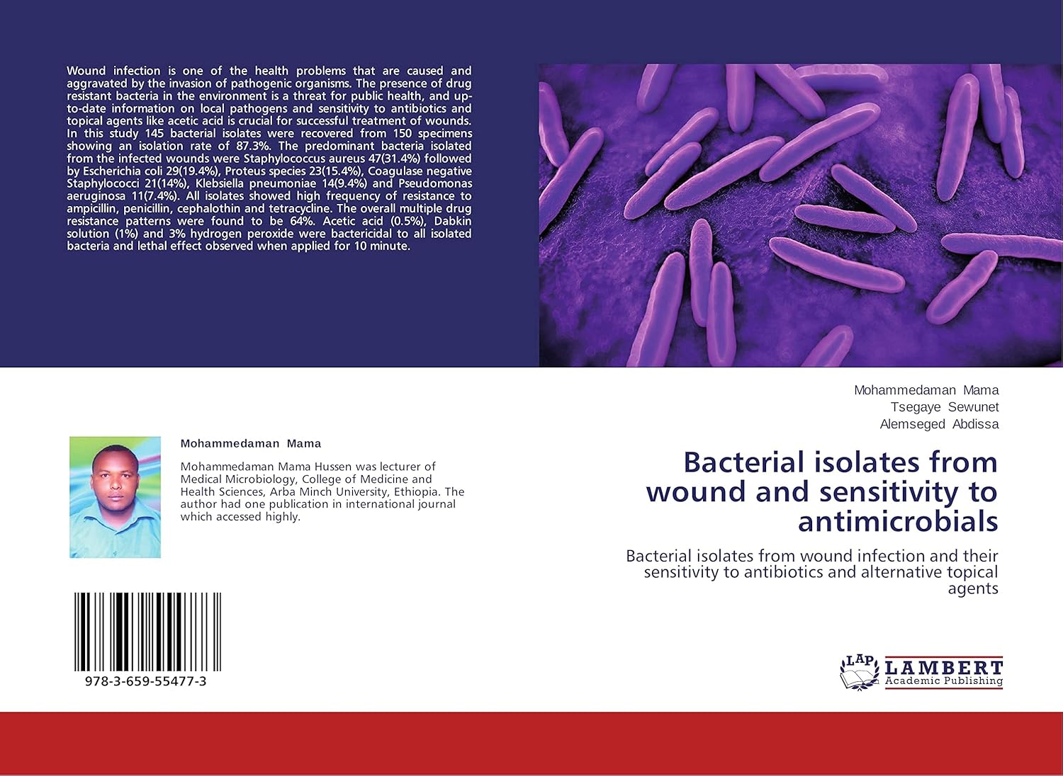 Bacterial isolates from wound and sensitivity to antimicrobials ...