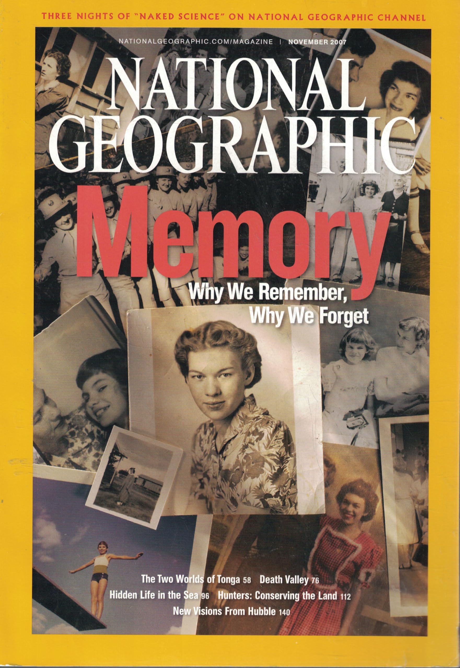 NATIONAL GEOGRAPHIC NOVEMBER 2007, VOL 212, NO 5 [COVER STORY: MEMORY ...