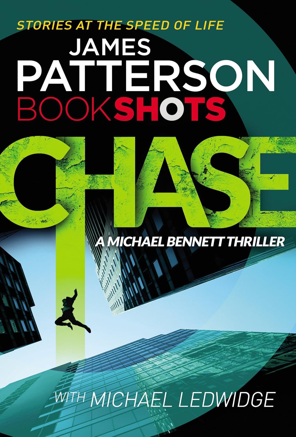 Chase: BookShots (A Michael Bennett Thriller) eBook : Patterson, James ...