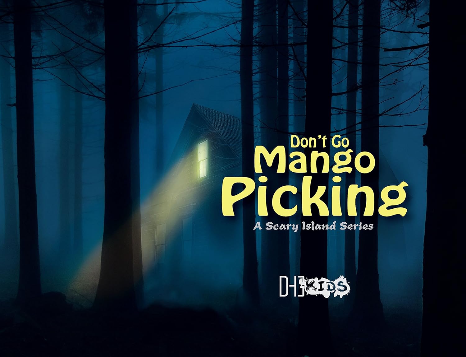 Don't Go Mango Picking (A Scary Island Series) - Kindle edition by ...