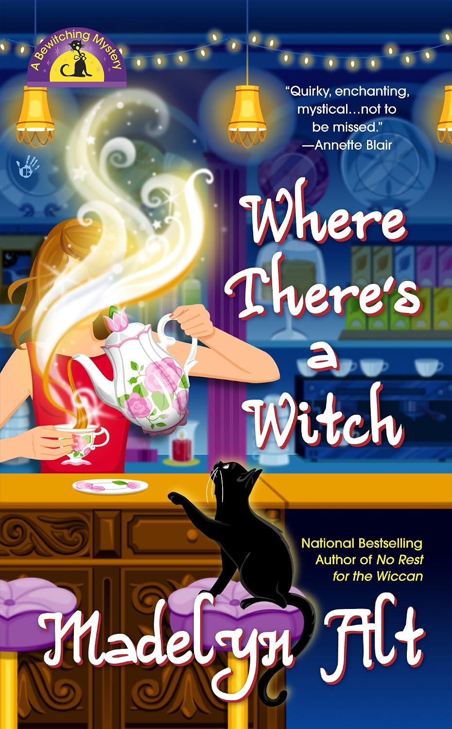 Amazon.com: Where There's a Witch (A Bewitching Mystery Book 5) eBook ...