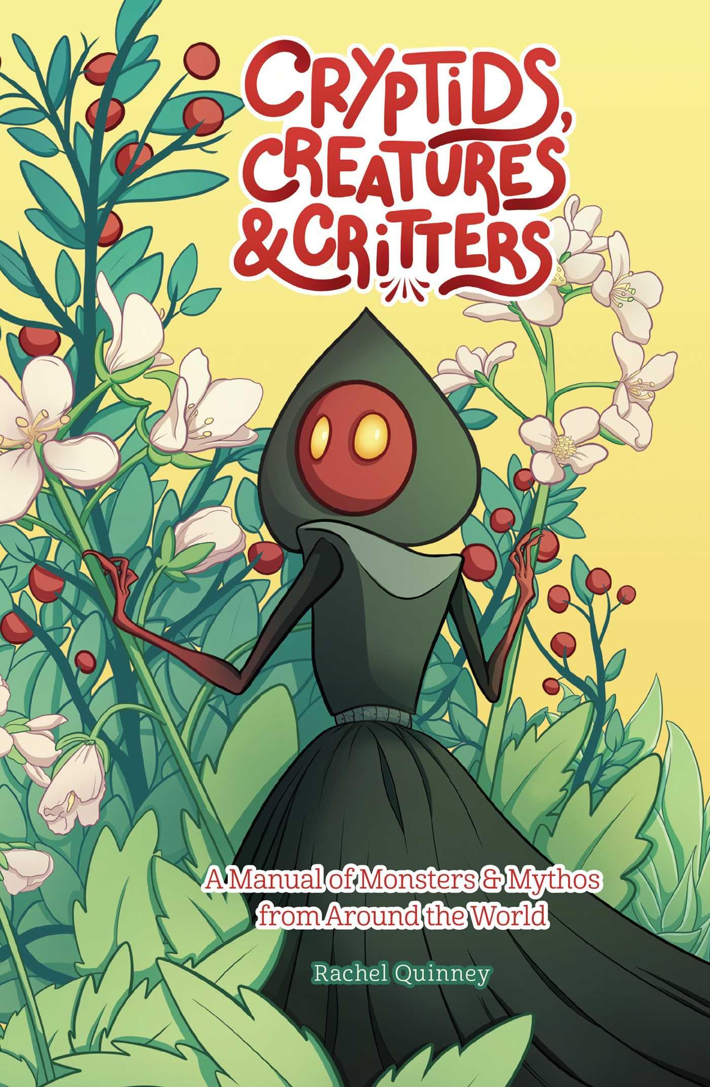 Cryptids, Creatures & Critters: A Manual of Monsters & Mythos from ...