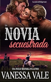 La novia secuestrada eBook : Vale, Vanessa: Amazon.es: Tienda Kindle
