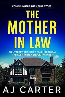 The Mother-in-Law: An utterly addictive psychological thriller with a shocking twist (Standalone ...