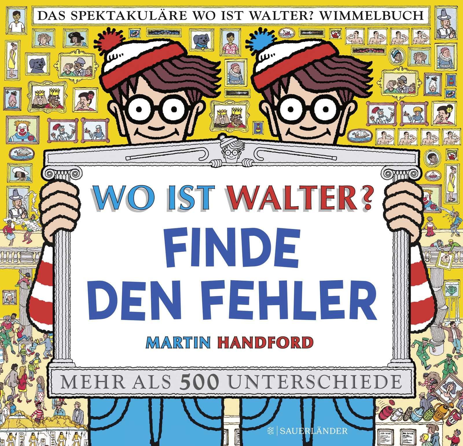 Wo ist Walter? Finde den Fehler: Mit mehr als 500 Unterschieden und 100 ...