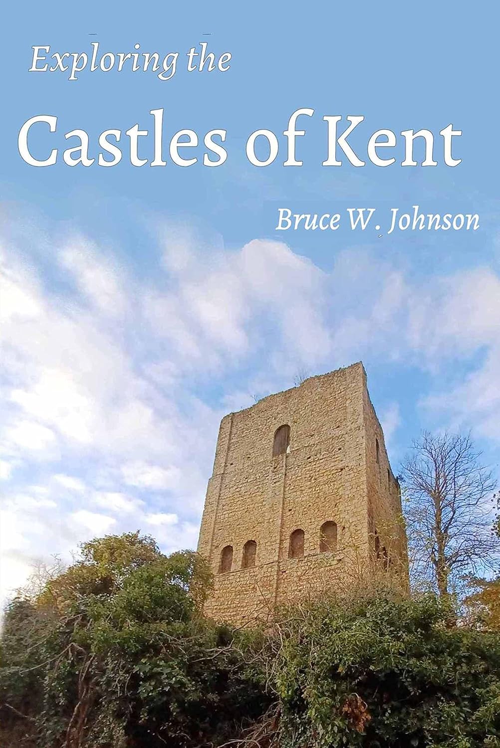 Amazon.com: Castles of Kent eBook : Johnson, Bruce: Kindle Store