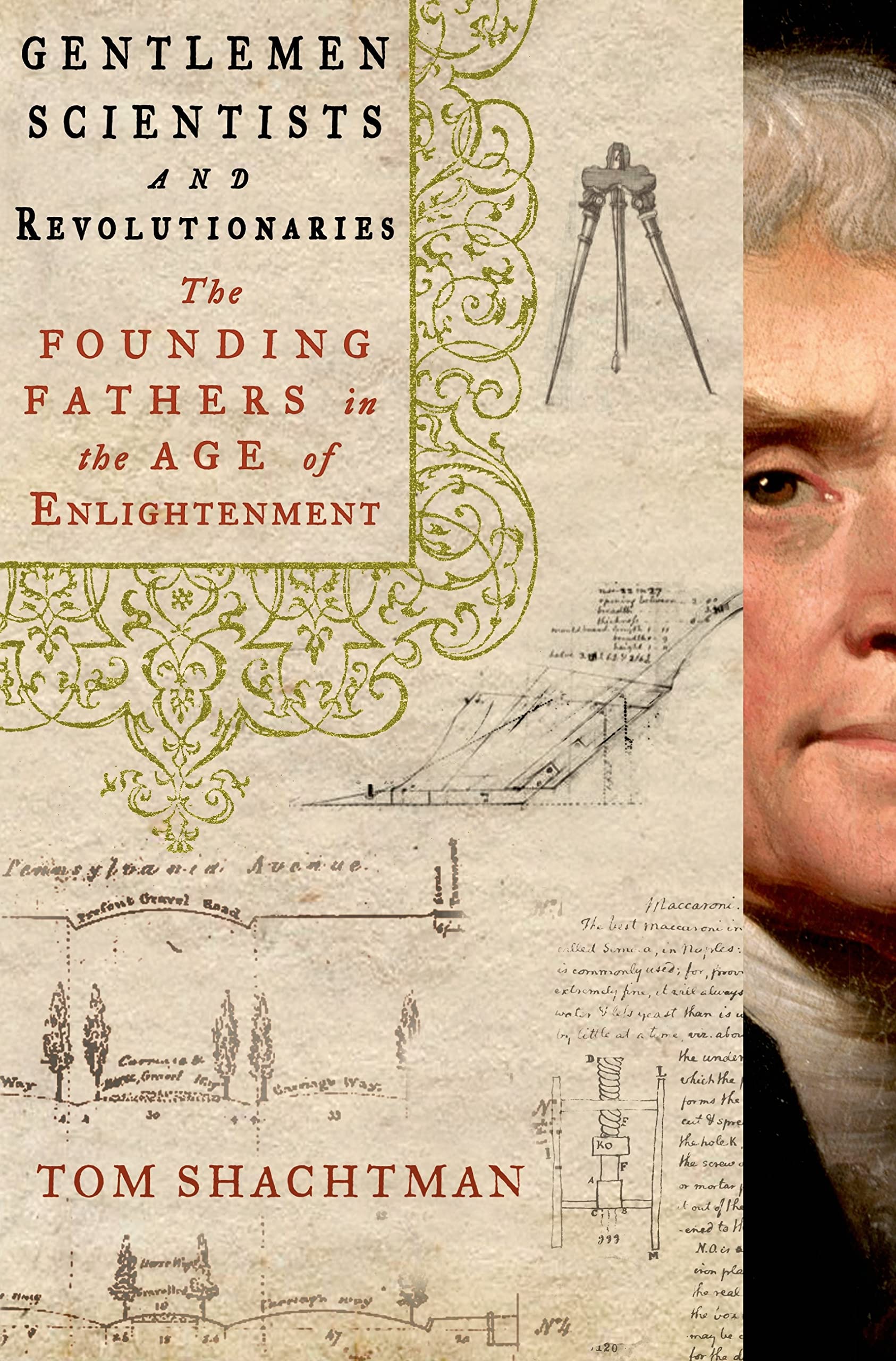 Gentlemen Scientists and Revolutionaries: The Founding Fathers in the ...