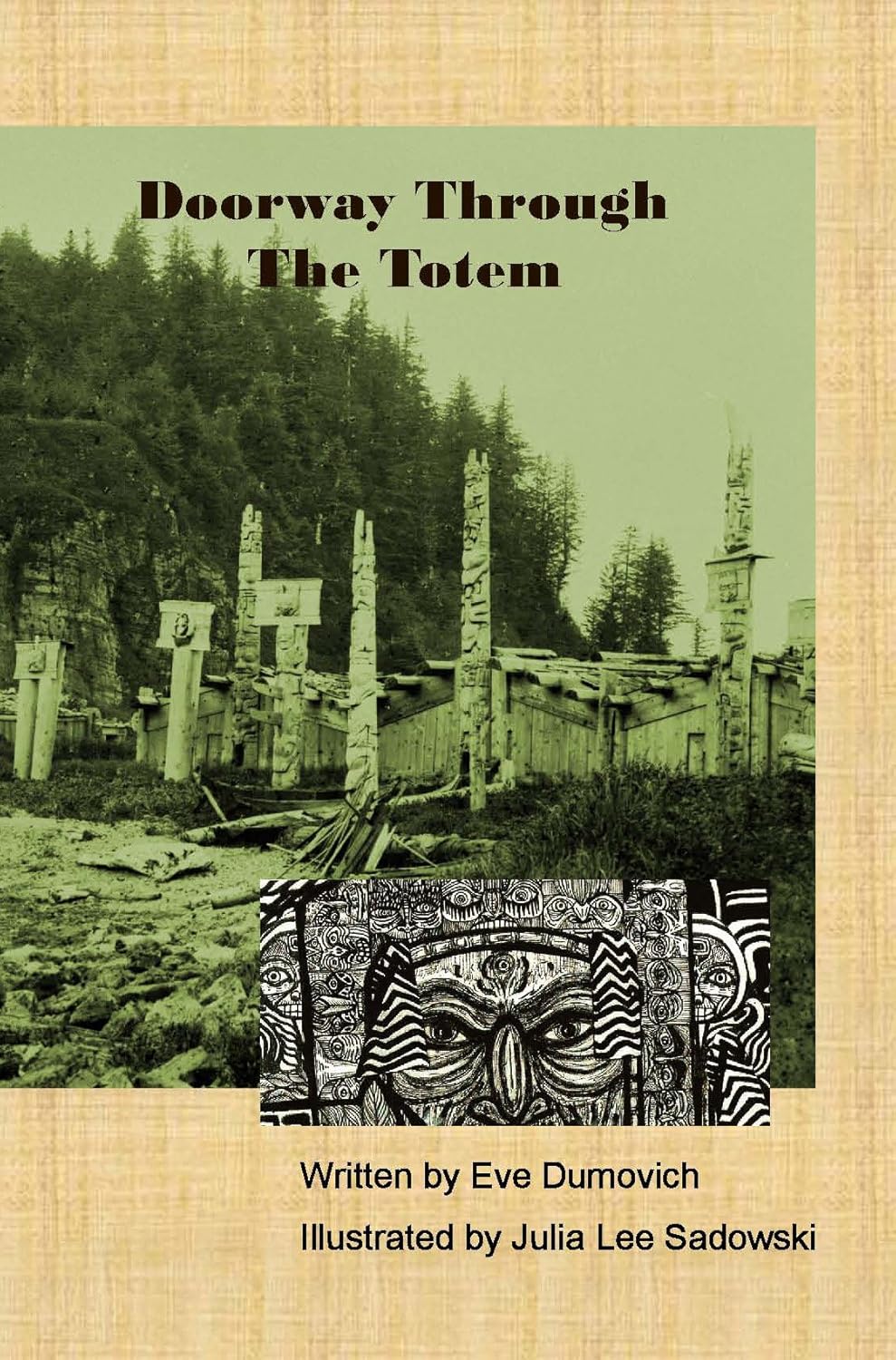 Doorway Through The Totem eBook : Dumovich, Eve, Sadowski, Julia Lee ...