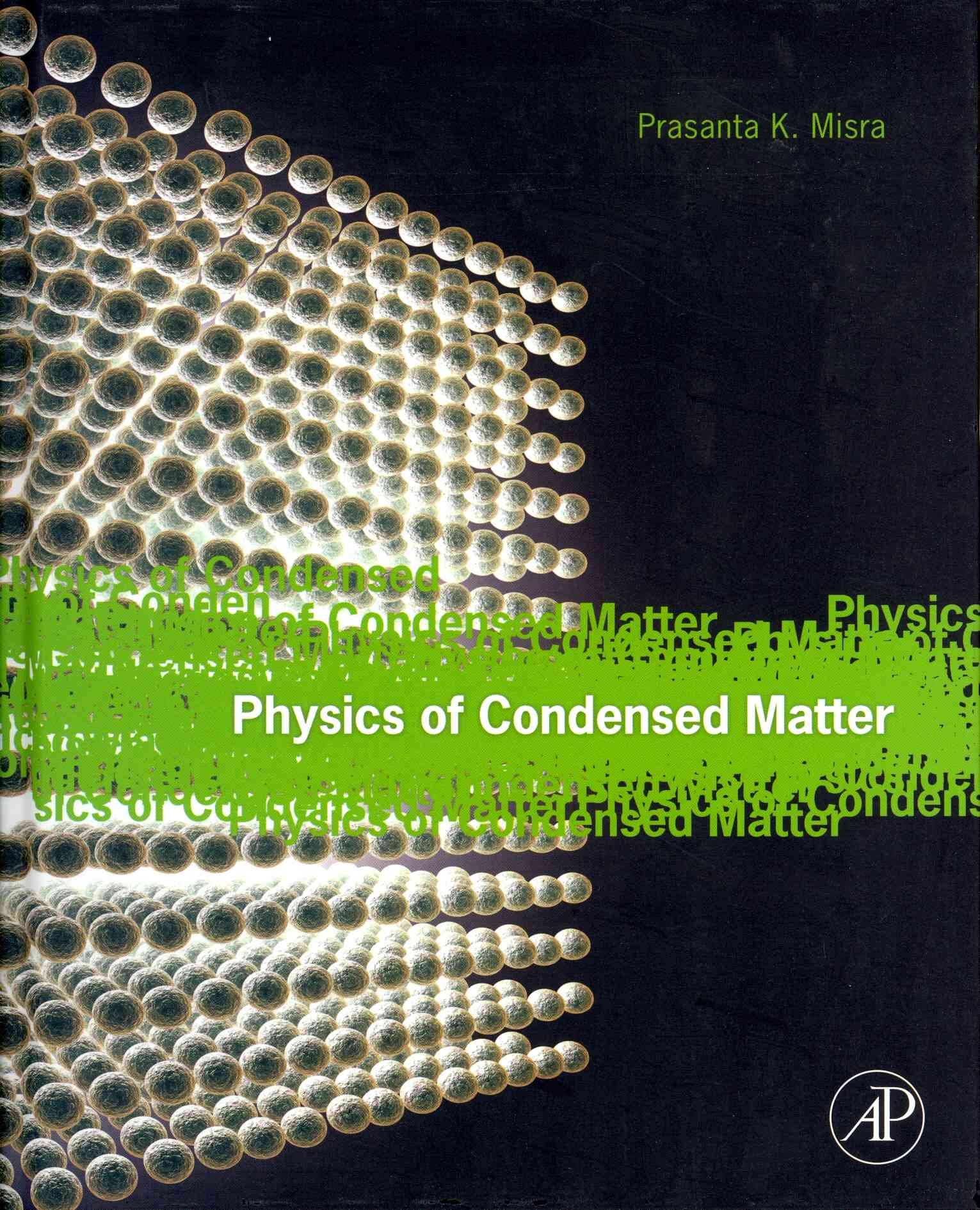 Physics of Condensed Matter: Misra, Prasanta: 9780123849540: Amazon.com ...
