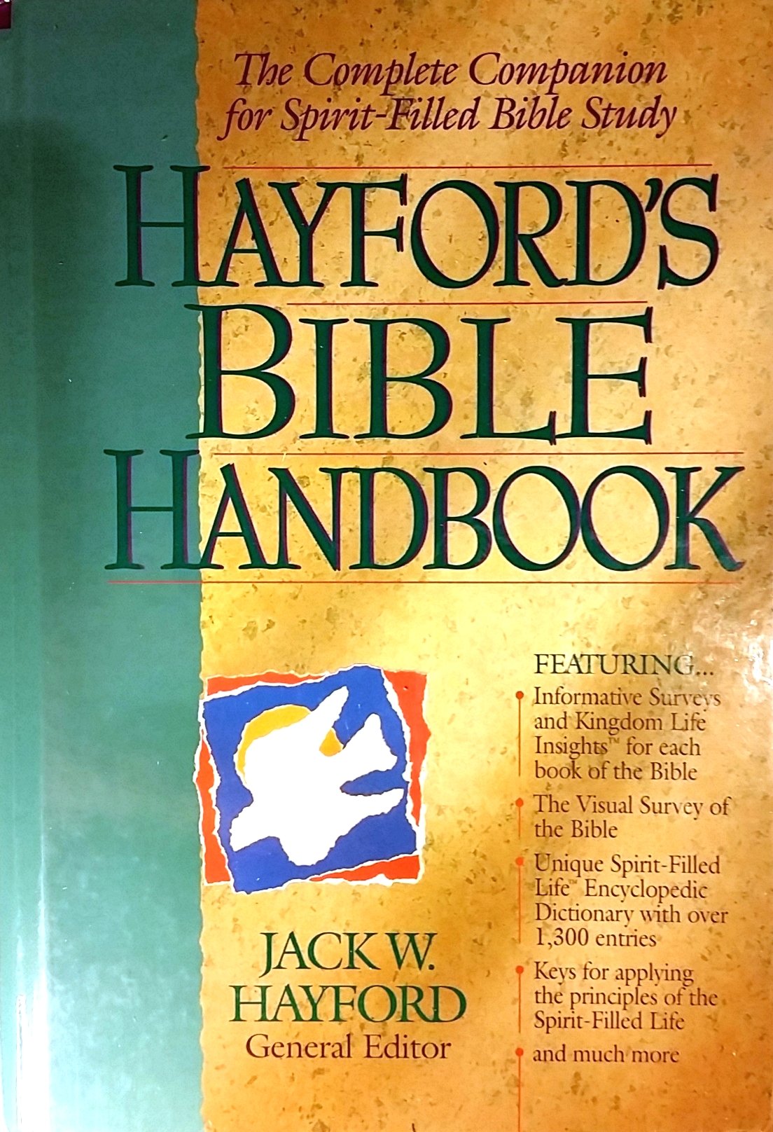 The Hayford's Bible Handbook: Hayford, Jack W., Hayford, Jack, Thomas ...