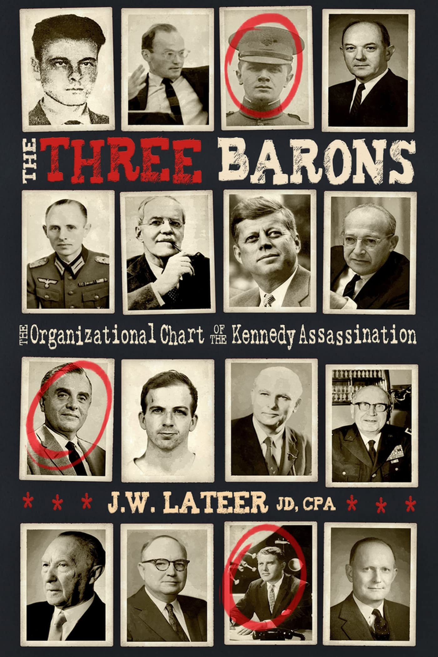 The Three Barons: The Organizational Chart of the Kennedy Assassination ...