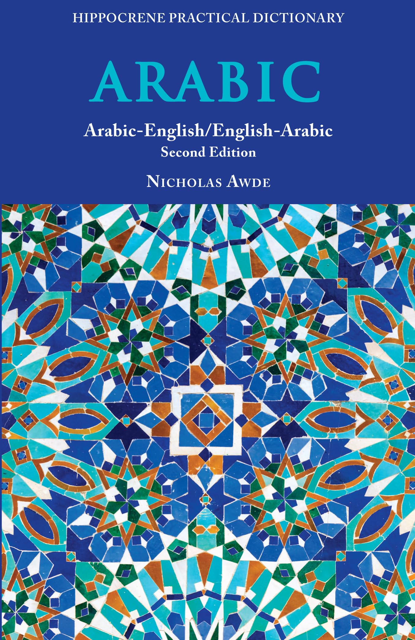 Arabic-English/ English-Arabic Practical Dictionary, Second Edition ...