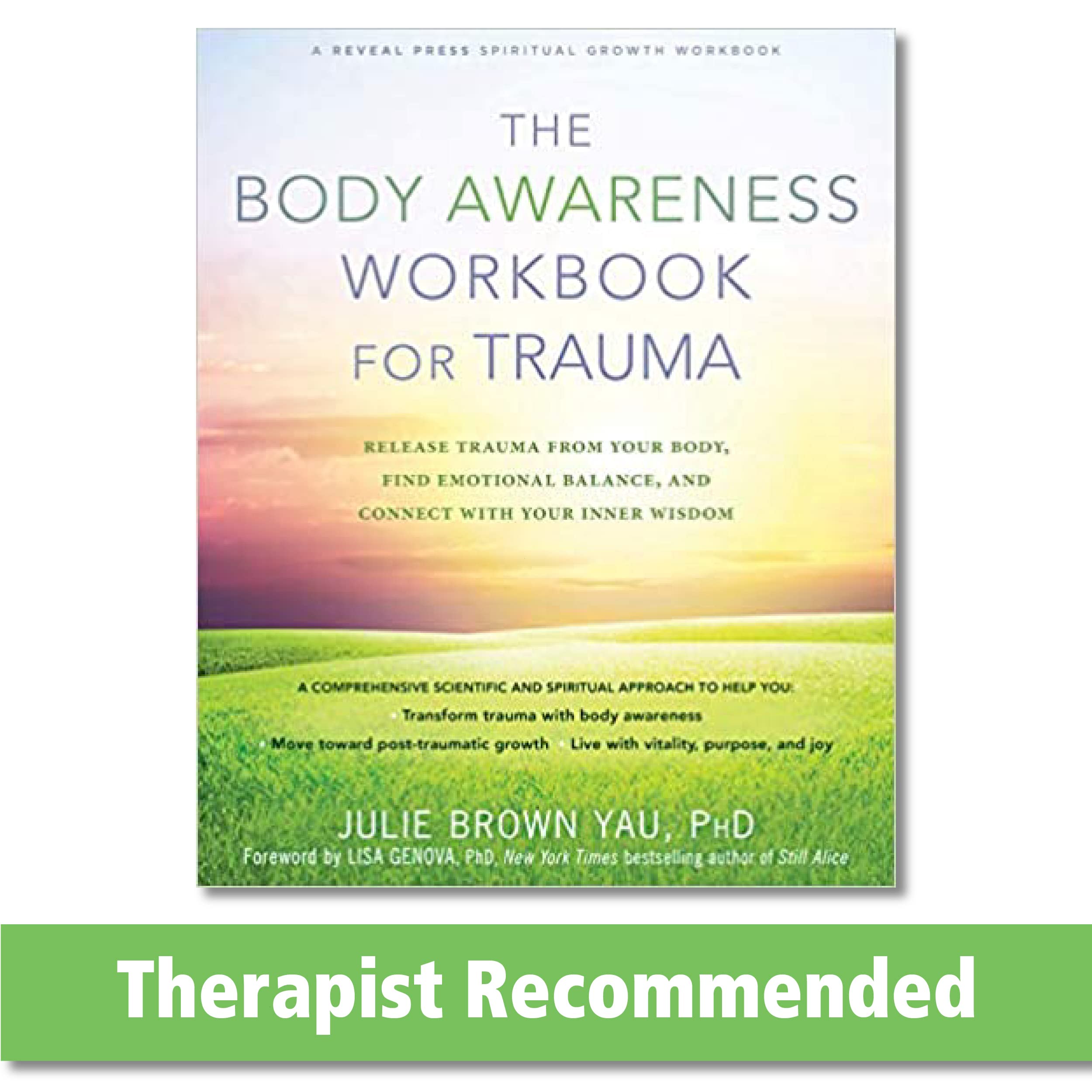 The Body Awareness Workbook for Trauma: Release Trauma from Your Body ...