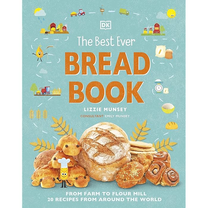 Buy The Best Ever Bread Book: From Farm to Flour Mill, Recipes from ...
