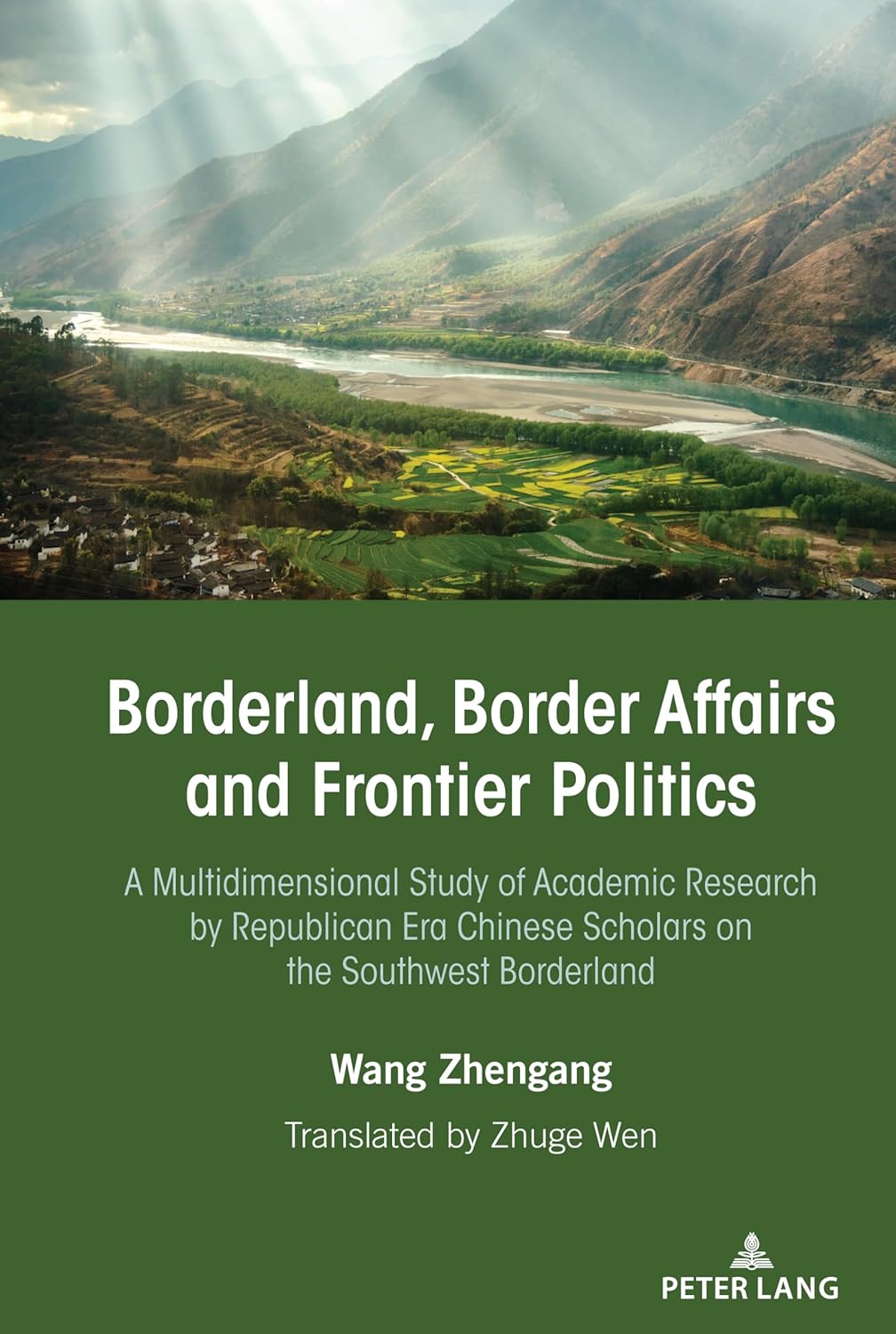Borderland, Border Affairs and Frontier Politics: Wang: 9781433177774 ...