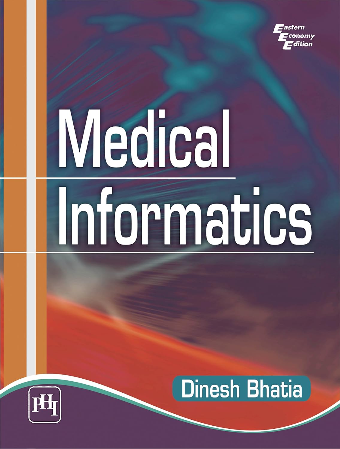 MEDICAL INFORMATICS eBook : BHATIA, DINESH: Amazon.co.uk: Books