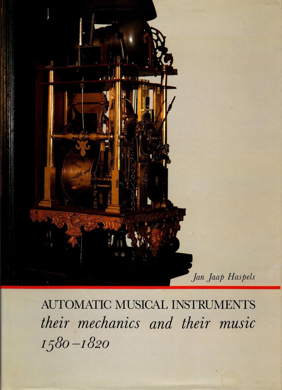 Automatic Musical Instruments (their... by Jan Jaap Haspels