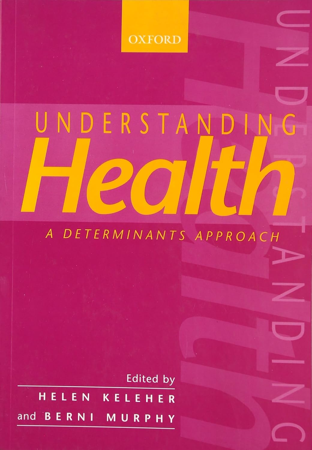 Understanding Health: A Determinants Approach: 9780195516616: Medicine ...