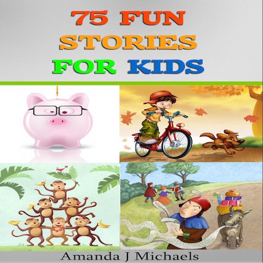 75 Fun Stories for Kids 3 to 8 Year Olds - App on Amazon Appstore