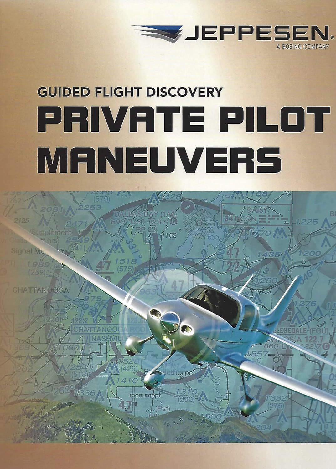 Jeppesen Guided Flight Discovery - Private Pilot Maneuvers Manual - 5th ...