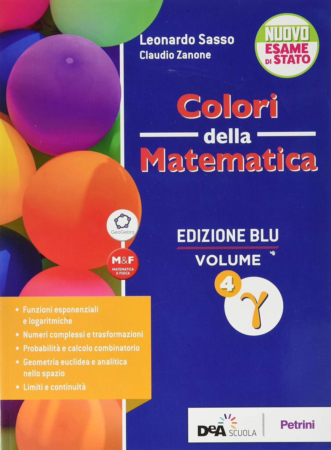 Colori della matematica. Ediz. blu. Per le Scuole superiori. Con e-book ...