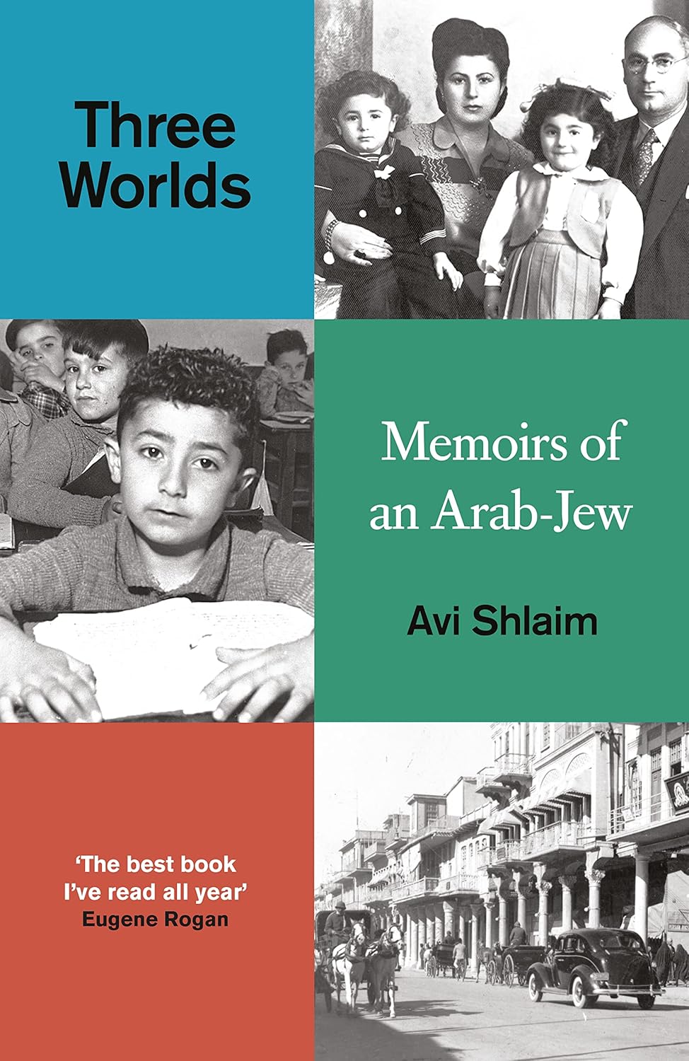 Three Worlds: Memoirs of an Arab-Jew - WINNER OF THE PEN HESSELL ...