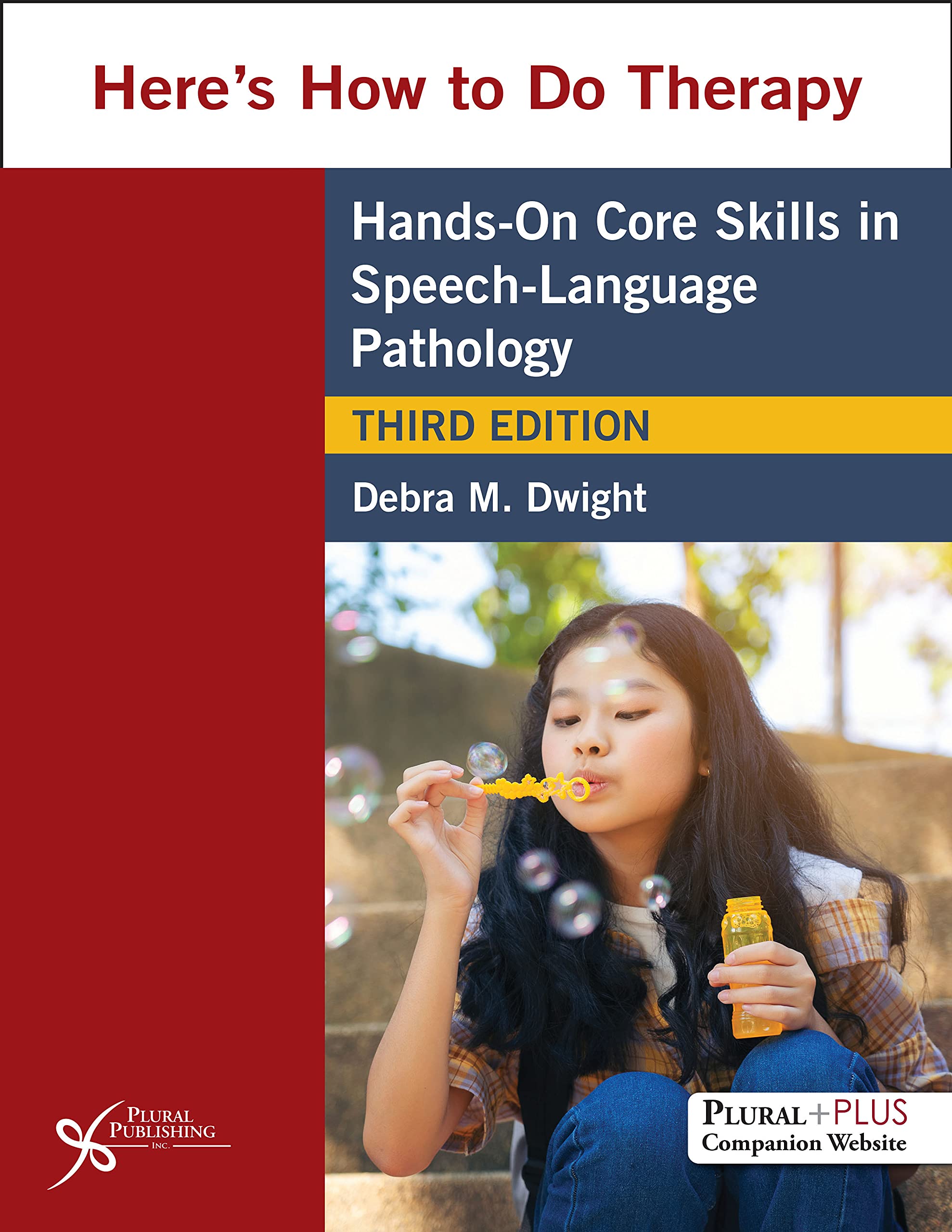 Here's How to Do Therapy: Hands on Core Skills in Speech-Language ...