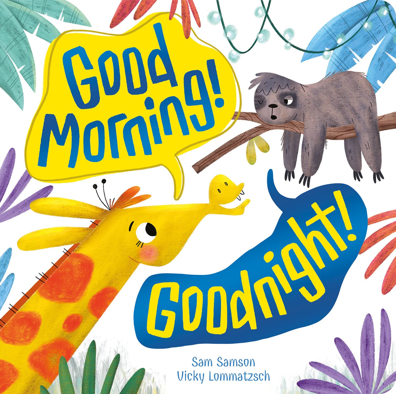 Good Morning! Goodnight! : Samson, Sam, Lommatzsch, Vicky: Amazon.ca: Books