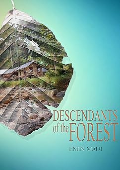 DESCENDANTS OF THE FOREST (English Edition) eBook : MADI, EMIN: Amazon ...