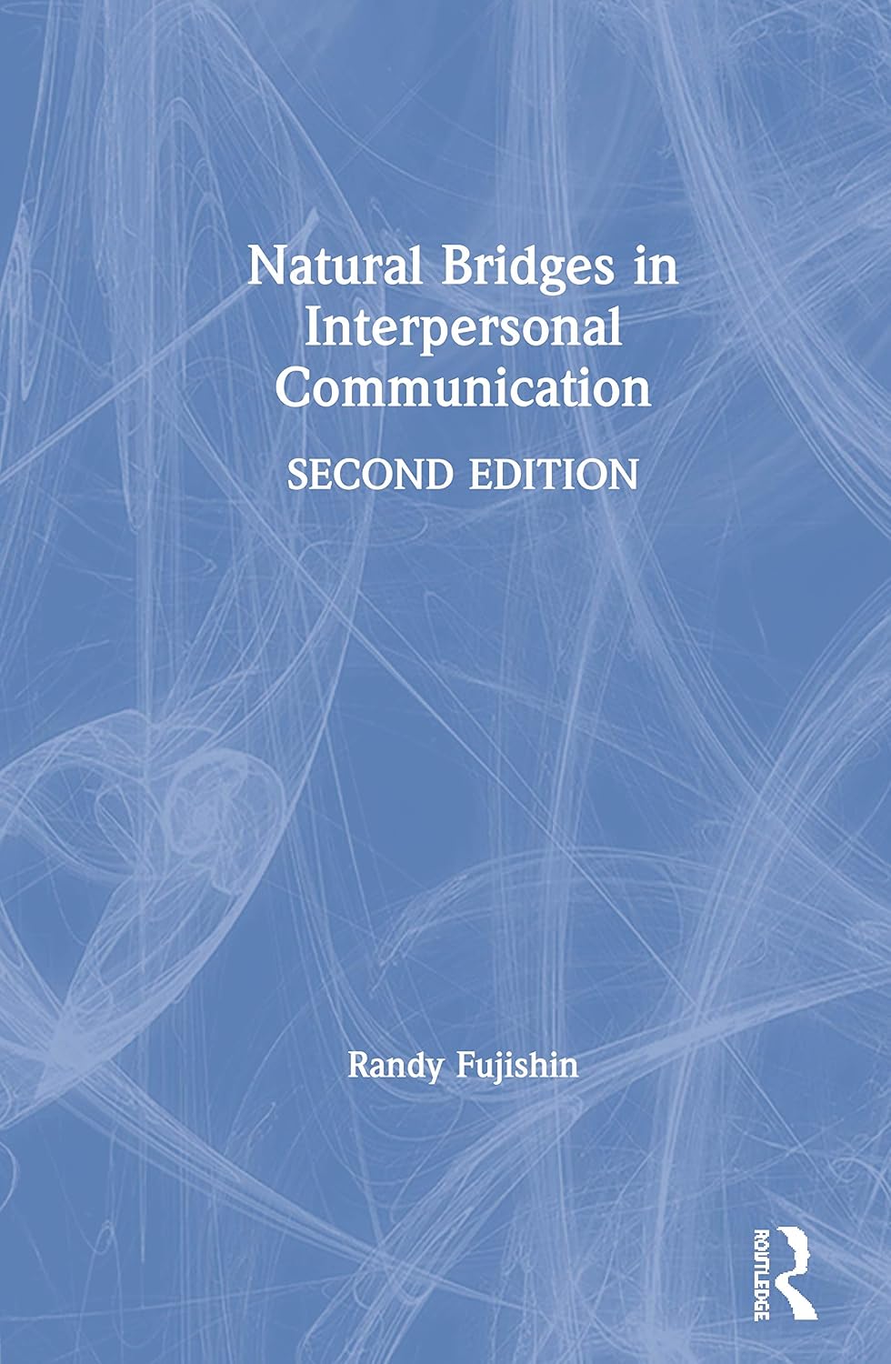 Amazon.com: Natural Bridges in Interpersonal Communication ...