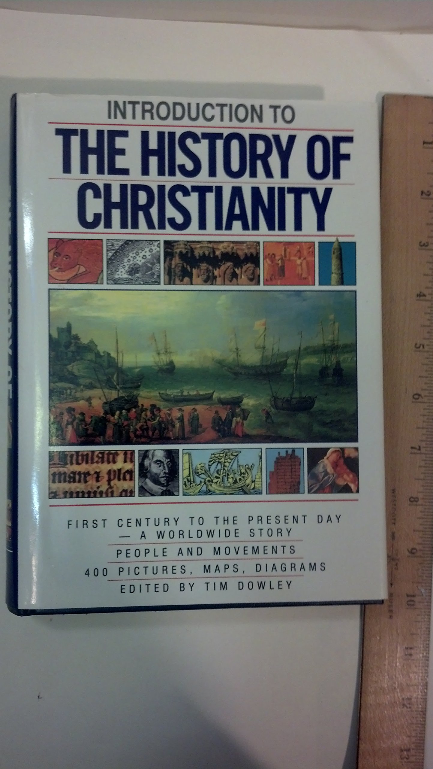 Introduction to the History of Christianity: First Century to the ...
