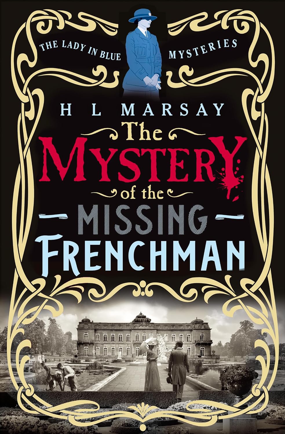 The Mystery of the Missing Frenchman: A Historical Mystery Women (The ...