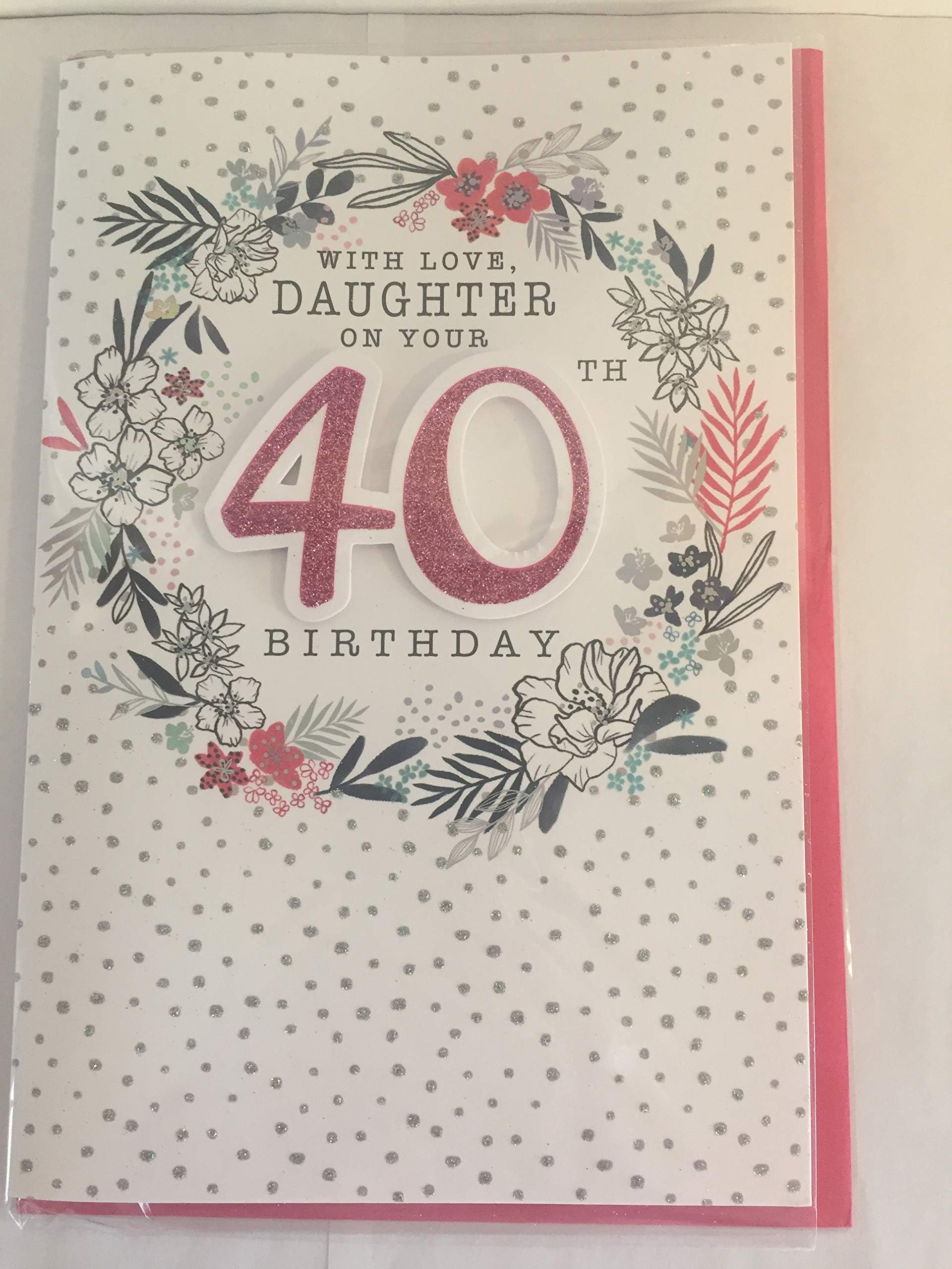 Carte Blanche Lovely Daughter 40th Milestone Birthday Card - Age 40 ...