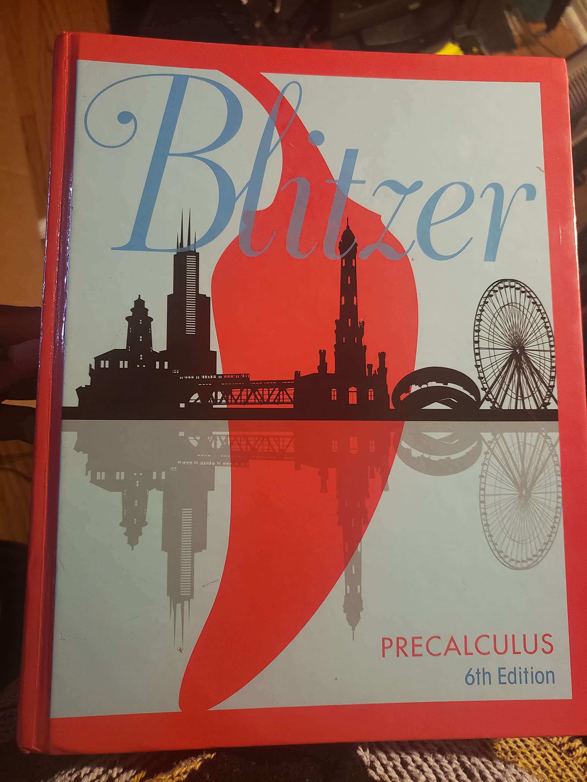 Precalculus (6th Edition)- High School Binding: Blitzer, Robert F ...