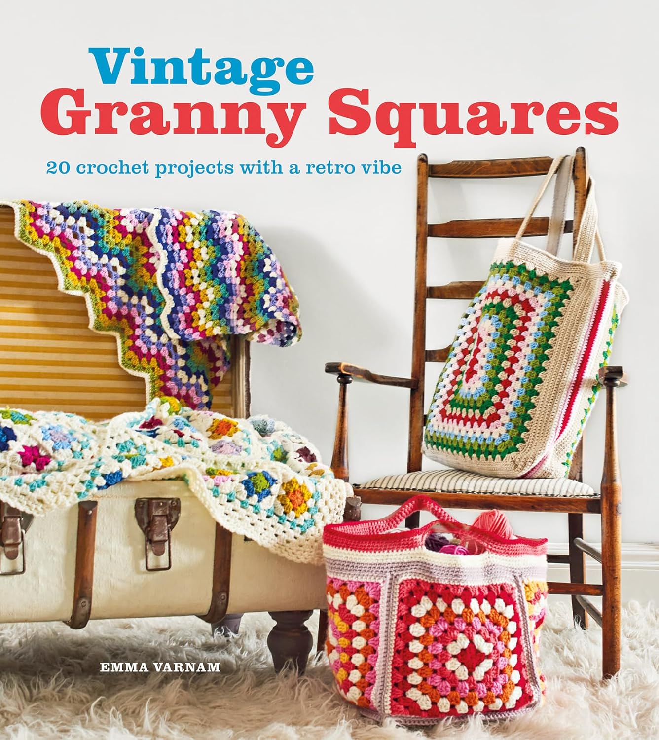 Vintage Granny Squares: 20 Crochet Projects with a Retro Vibe: Varnam ...
