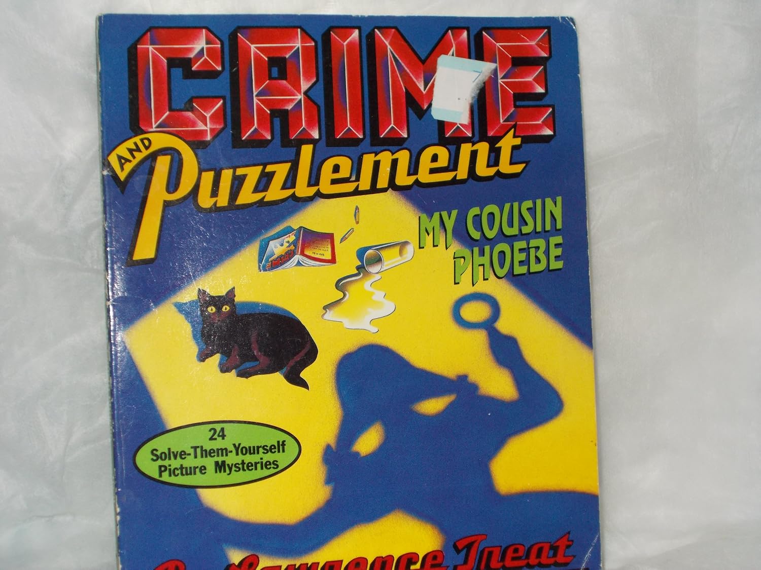 My Cousin Phoebe, 24 Solve-Them-Yourself Picture Mysteries (Crime and ...