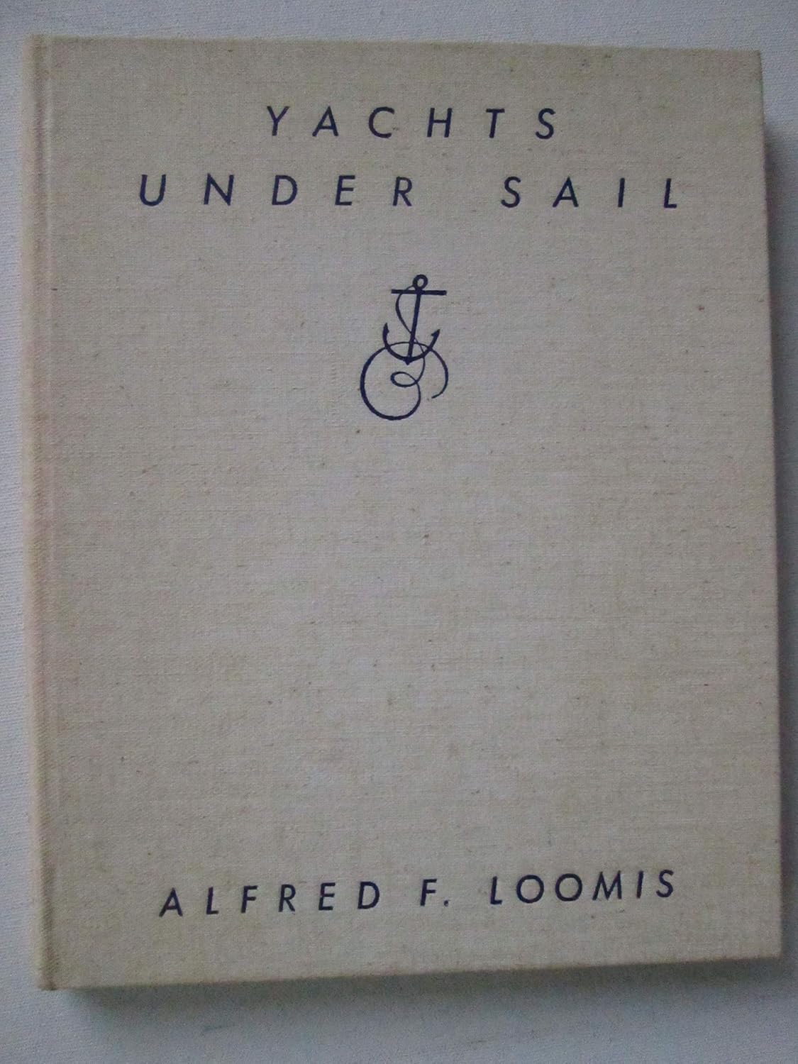 Yachts Under Sail: Loomis, Alfred F: 9780828600668: Amazon.com: Books