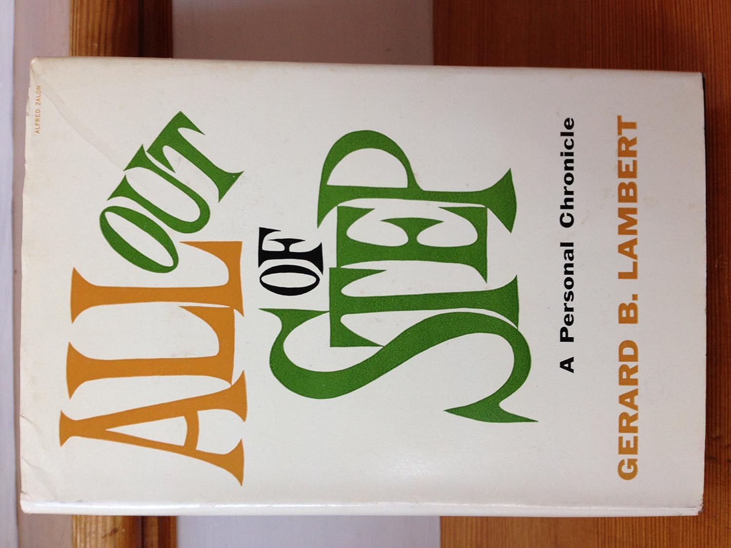 All Out of Step: Gerard B. Lambert: Amazon.com: Books
