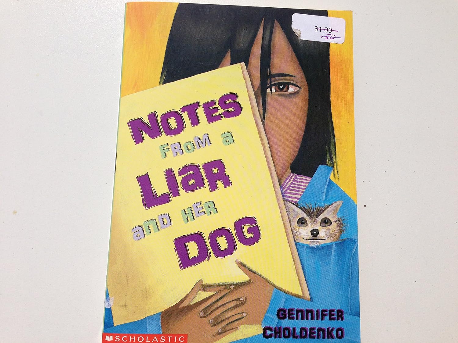 Notes From A Liar and Her Dog: Gennifer Choldenko: 9780439403672 ...