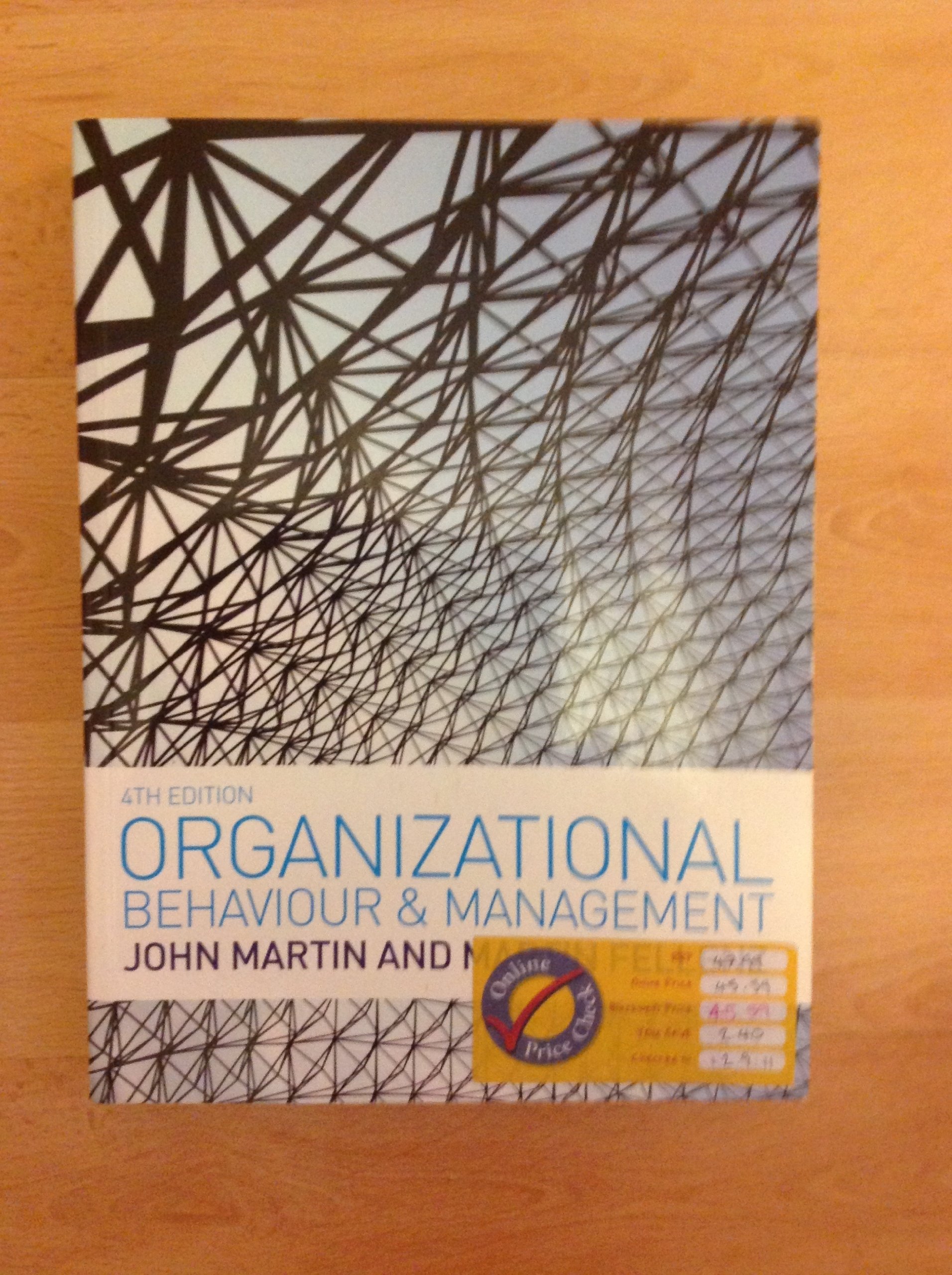 Organizational Behaviour and Management: Amazon.co.uk: John Martin ...