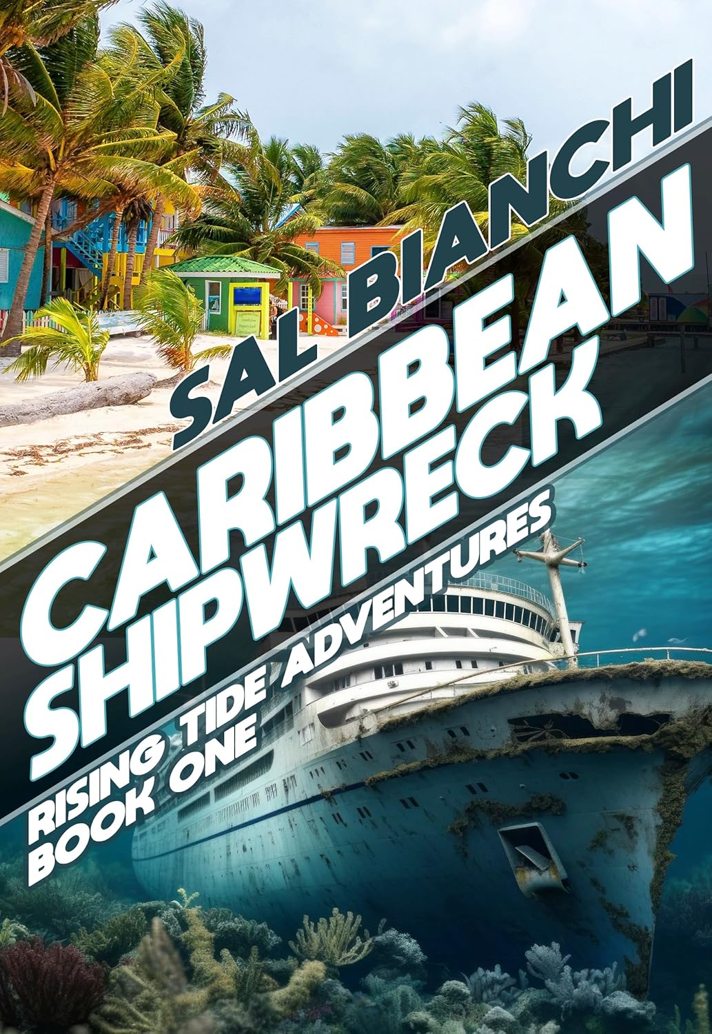 Caribbean Shipwreck (Rising Tide Adventures Book 1) - Kindle edition by ...