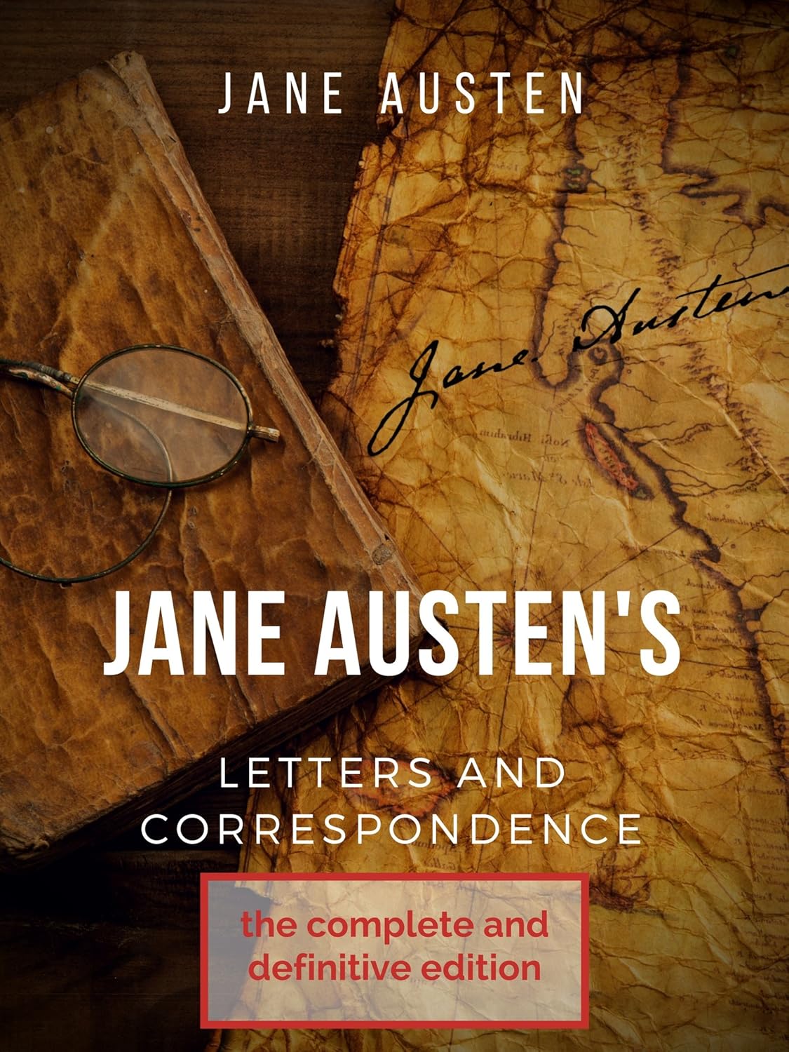 Jane Austen's correspondence and letters: The complete and definitive ...