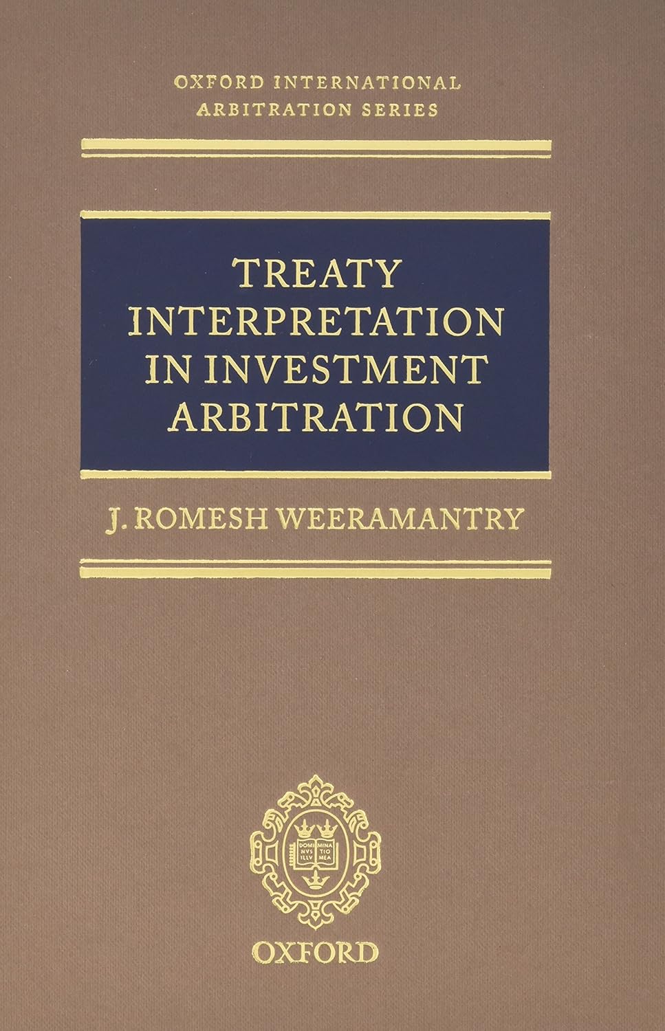 Buy Treaty Interpretation in Investment Arbitration (Oxford ...