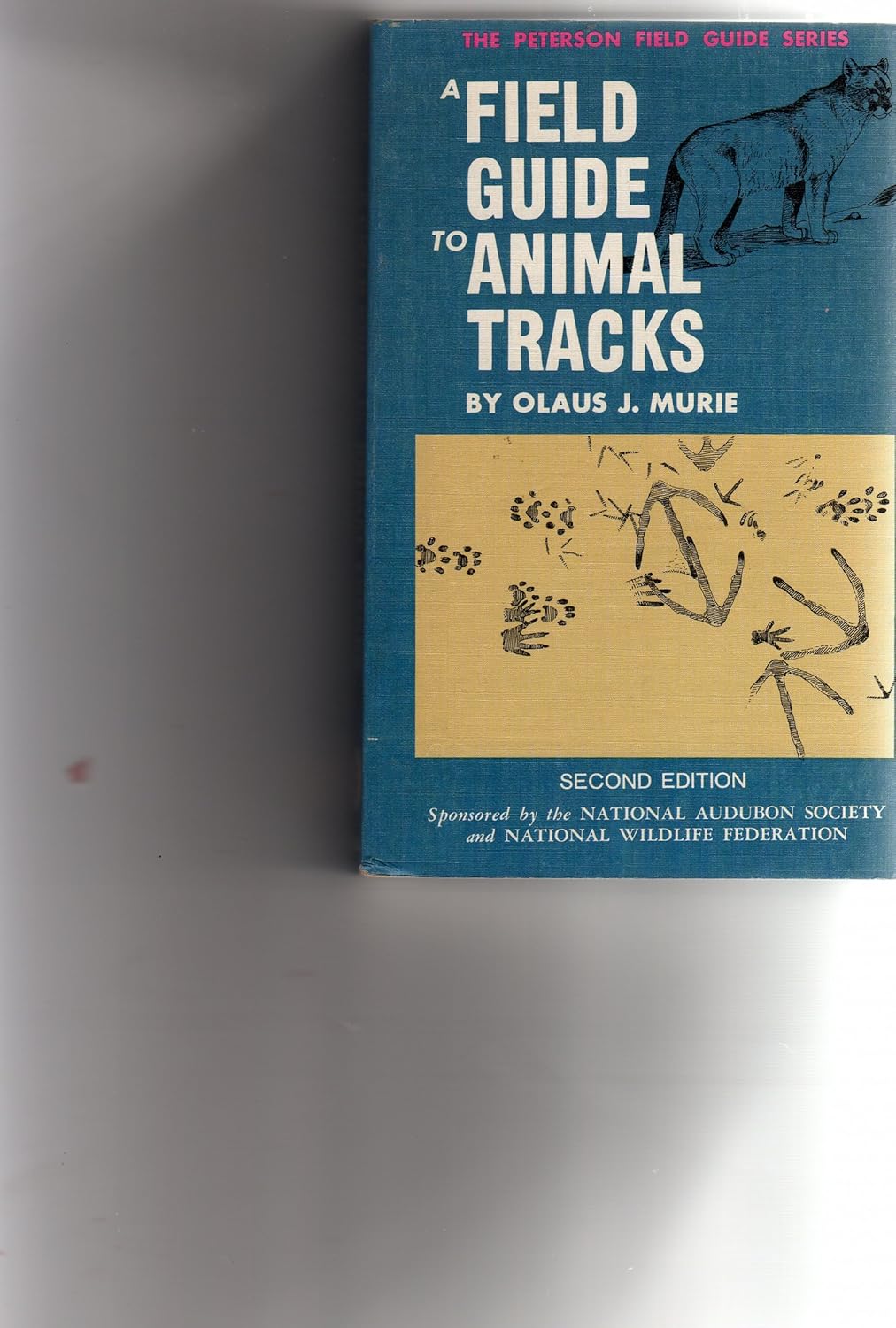A Field Guide to Animal Tracks The Peterson Field Guide Series 2nd ...