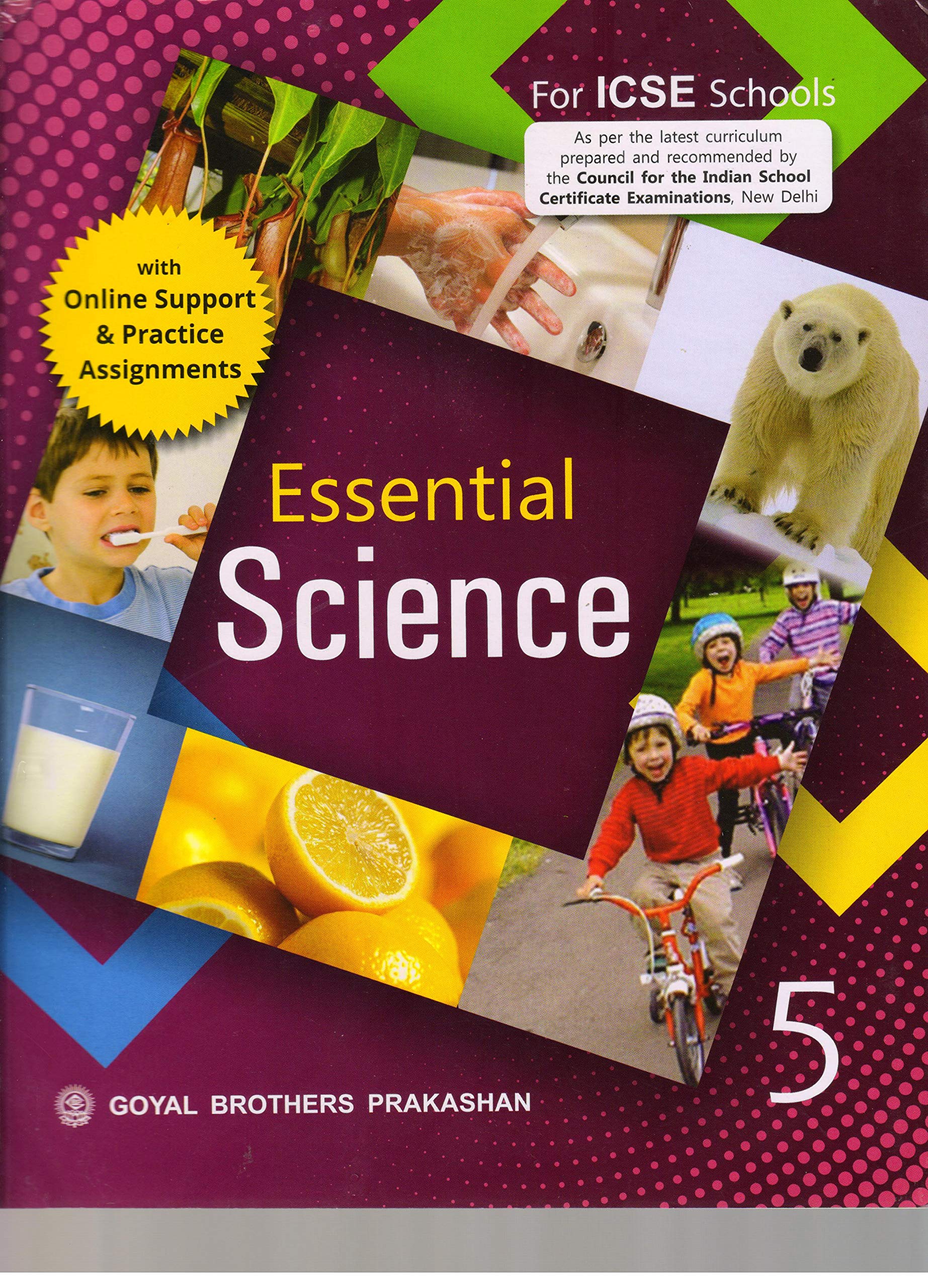 ESSENTIAL SCIENCE FOR ICSE SCHOOL 5 2020-21 : Goyal Brothers Prakashan ...