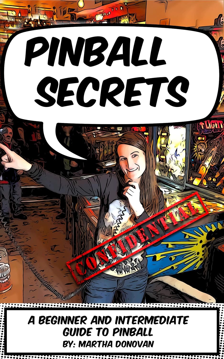 Amazon.com: Pinball Secrets: A Beginner and Intermediate Guide to ...