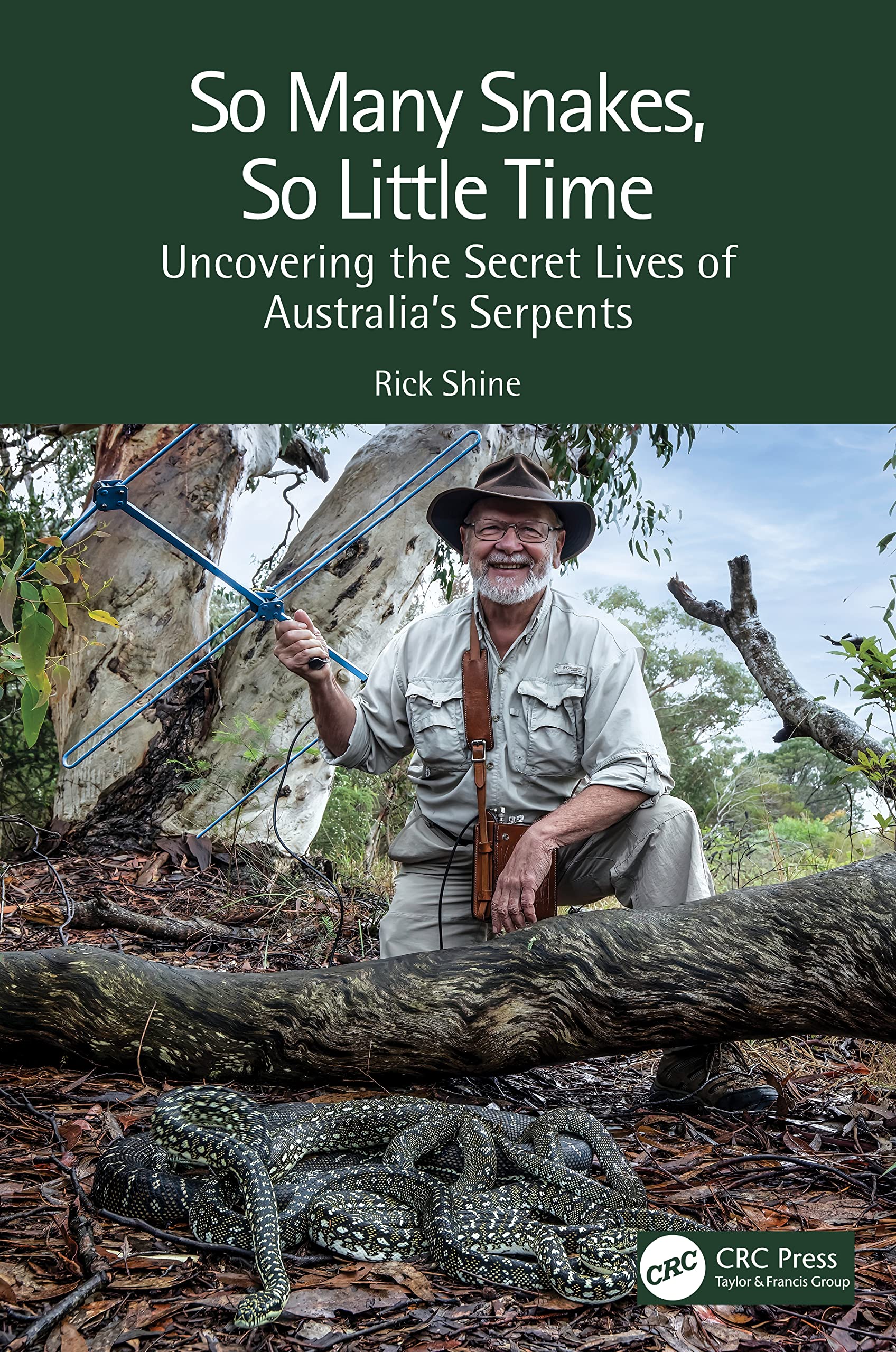 So Many Snakes, So Little Time: Uncovering the Secret Lives of ...