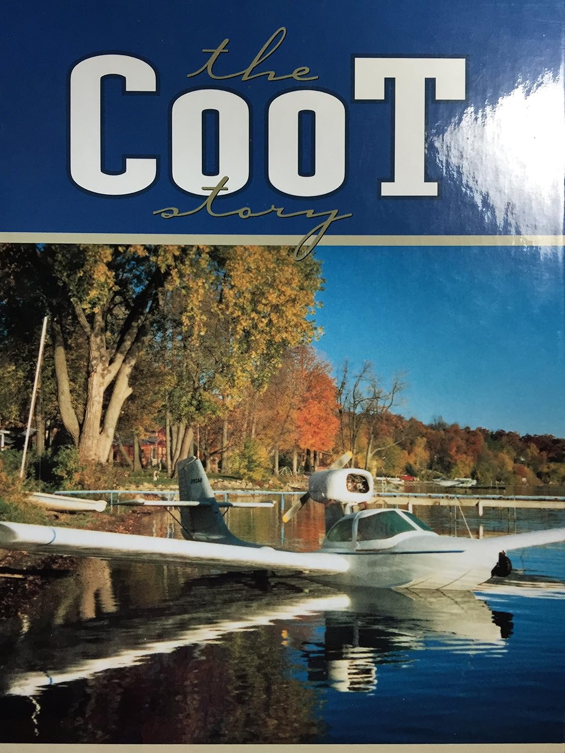 The Coot Story: Steeves, Richard A.: Amazon.com: Books
