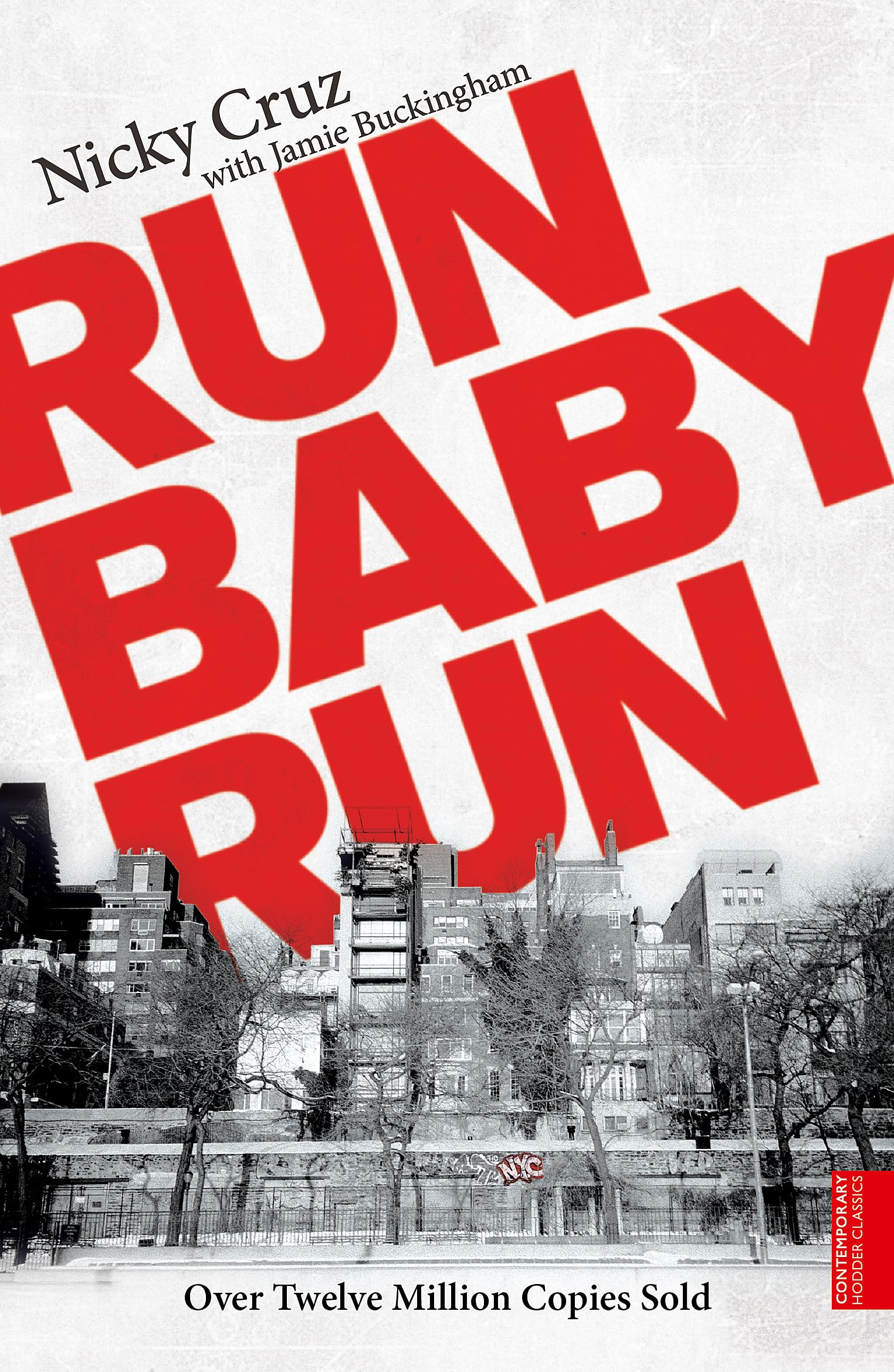 Run Baby Run: Amazon.co.uk: Nicky Cruz, Jamie Buckingham: 8601300224220 ...